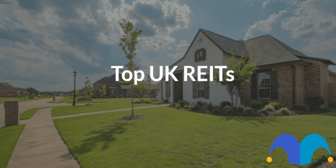 Top UK Real Estate Investment Trusts (REITs) of 2026 | The Twelfth Magpie